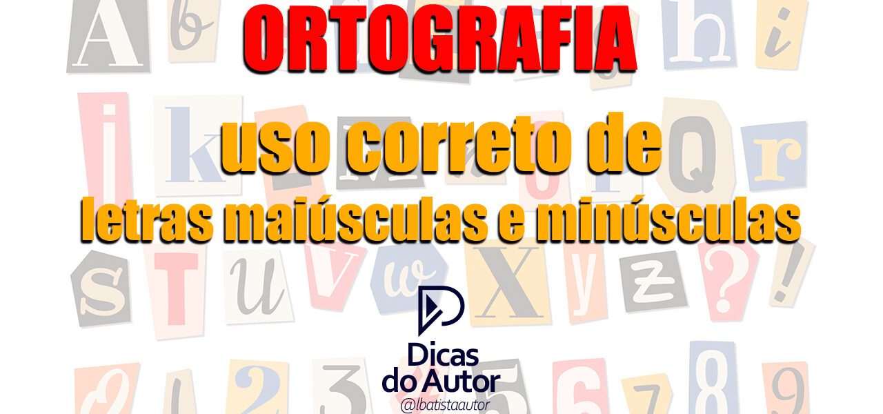 Letras Maiúsculas Quando Usar - BINKEDU
